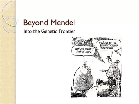PPT Beyond Mendel PowerPoint Presentation Free Download ID 4287891