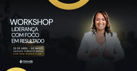 Workshop Liderança Com Foco Em Resultado Em Salvador Sympla