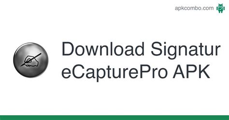 Signaturecapturepro Apk Android App Free Download
