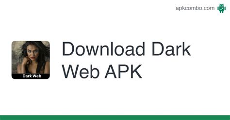 Dark Web Apk Android App Free Download
