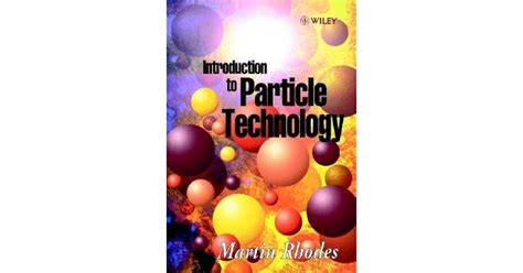 Introduction To Particle Technology By Martin Rhodes