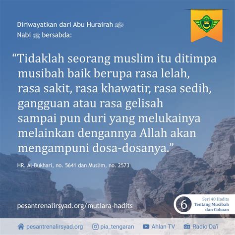 Duri Pun Jadi Penggugur Dosamu Seri 40 Hadits Tentang Musibah Dan