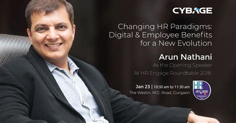 Cybage Software On Linkedin Arun Nathani Will Be Speaking At The Hrengage Roundtable 2018 On