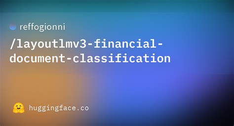 Reffogionni Layoutlmv3 Financial Document Classification Hugging Face