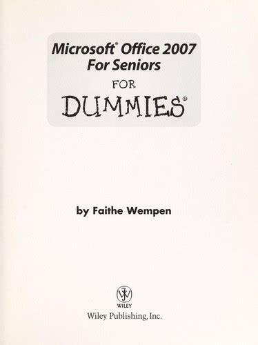 Microsoft Office For Seniors For Dummies By Faithe Wempen Open