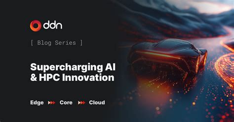 supercharging ai and hpc innovation