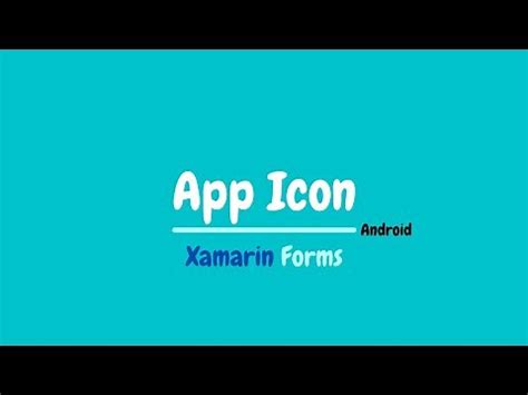 Xamarin Forms Change Icon