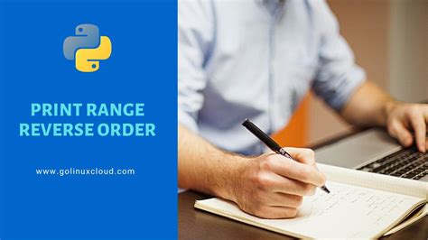 Print A List In Reverse Order With Range SOLVED GoLinuxCloud