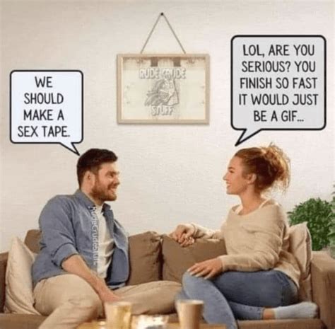 Memes Arousing Sex Jokes And Funny Bad Ideas In Bed