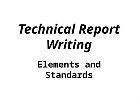 Pptx Technical Report Writing Rowan University Personal Users