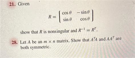 Solved 21 Given R cosθsinθsinθcosθ show that R is Chegg