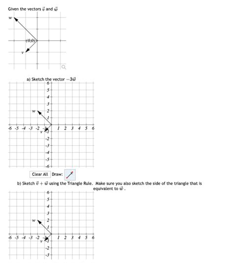 Solved Draw B Sketch Vec V Vec W Using The Triangle Chegg