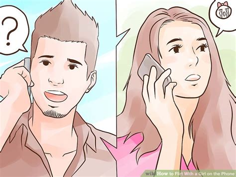 5 Ways To Flirt With A Girl On The Phone Wikihow