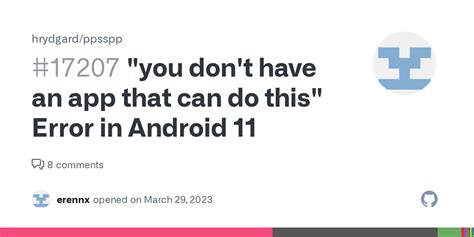 You Dont Have An App That Can Do This Error In Android 11 · Issue
