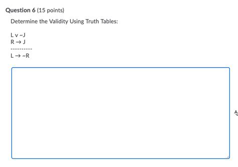 Solved Question 6 15 Points Determine The Validity Using