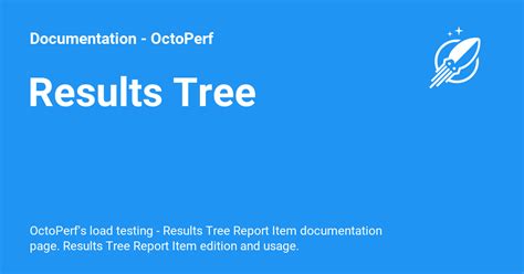 Results Tree Documentation Octoperf