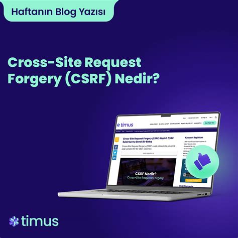 cross site request forgery csrf web sitelerinde güvenlik açığı