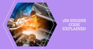 E Engine Code What It Means And How To Fix It