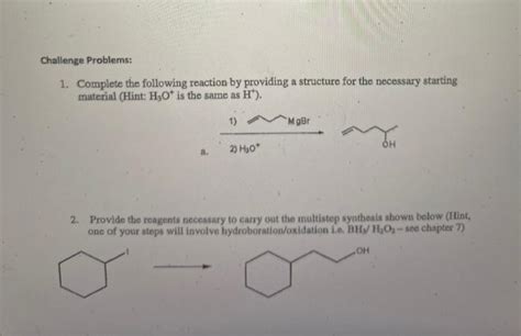 Solved 1. Complete the following reaction by providing a | Chegg.com