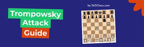 Trompowsky Attack Guide 365chess