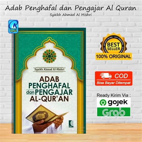 Jual Adab Penghafal Dan Pengajar Al Quran Syaikh Ahmad Al Mishri