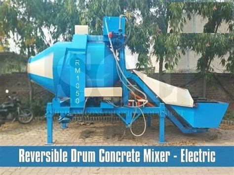 Electric Engine Rm Reverse Drum Mixer Drum Capacity L At In Ghaziabad