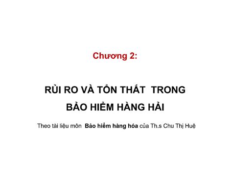 CHƯƠNG RỦI RO VÀ TỔN THẤT Trong BH HH LMS Hệ điều hành Studocu