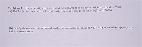 Solved Problem 7 Suppose πt ﻿gives The Profit In
