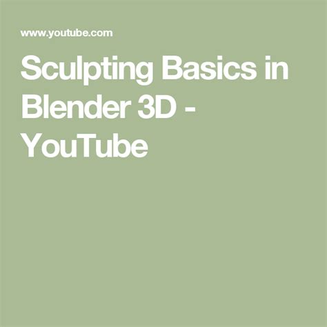 Sculpting Basics In Blender 3d Youtube Blender 3d Blender Sculpting