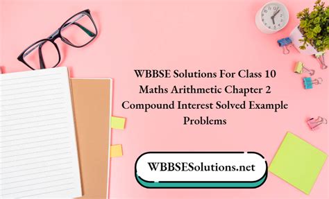Wbbse Solutions For Class 10 Maths Arithmetic Chapter 2 Compound