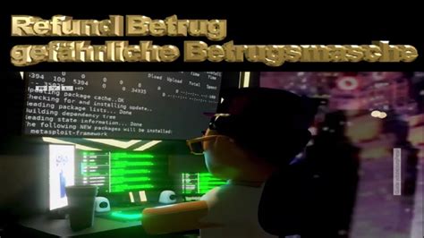 Refund Betrug gefährliche Betrugsmasche der heutigen Zeit was steckt hinter dieser Masche