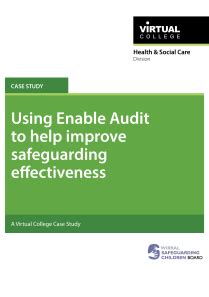Using Enable Audit To Help Improve Safeguarding E Ffectivene