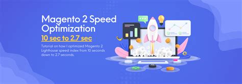 Magento Speed Optimization From S To S Real Case