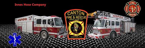 Canton Volunteer Fire Department Innes Hose Company Inc Canton Pa