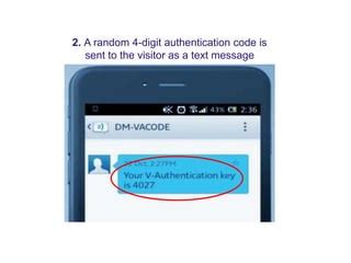 Web Based Visitor Management System With Two Factor Authentication