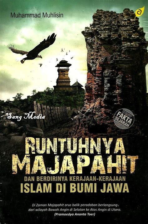 Toko Buku Sang Media Runtuhnya Majapahit Dan Berdirinya Kerajaan