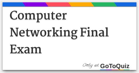Computer Networking Final Exam