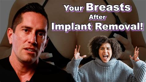 What Happens To Your Breasts After Implant Removal Youtube