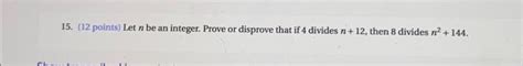 Solved 15 12 Points Let N Be An Integer Prove Or