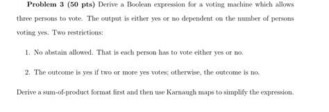 Solved Problem 3 50 Pts Derive A Boolean Expression For A