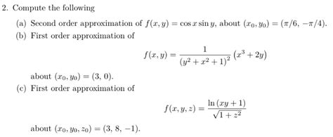 Solved Compute The Following A Second Order Approximation Chegg