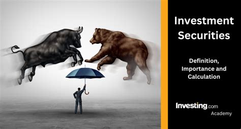 Investment Securities Definition Benefits Types And Faqs