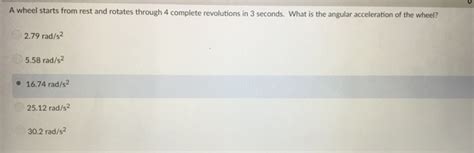 Solved A Wheel Starts From Rest And Rotates Through 4