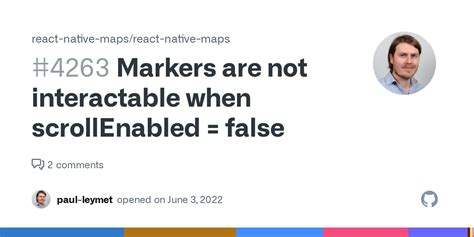 Markers Are Not Interactable When Scrollenabled False · Issue 4263