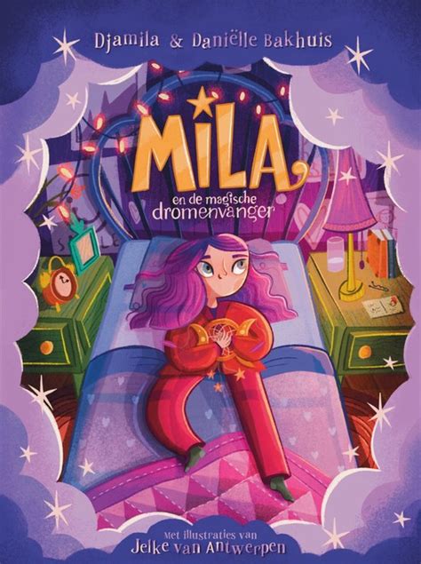 Mila En De Magische Dromenvanger Danielle Bakhuis 9789048873395