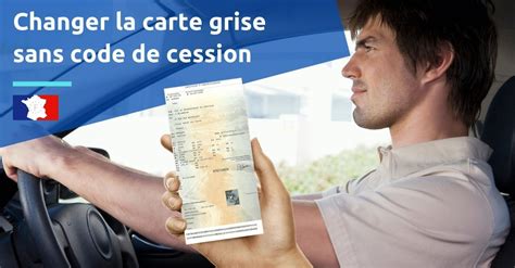 Code Cession Véhicule Où Le Trouver Et Comment Lobtenir