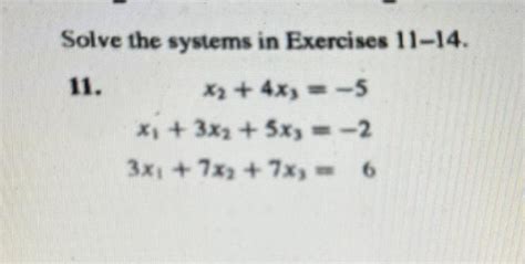 Solved Solve The Systems In Exercises 11 14 11