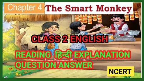 The Smart Monkey Class 2 Englishchapter 4question Answer Mridang
