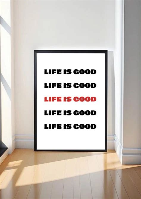 Life Is Good Typography Poster Typo Affirmation Positive Quote Wall