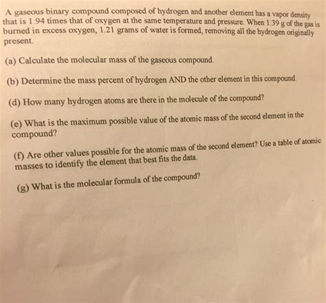 Solved A Gaseous Binary Compound Composed Of Hydrogen And Chegg Com